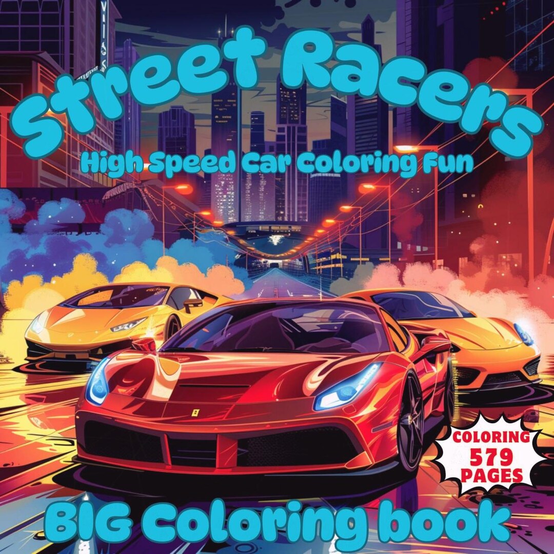 Street Racers Coloring Book – 579 Printable Pages (digital Download) - Etsy