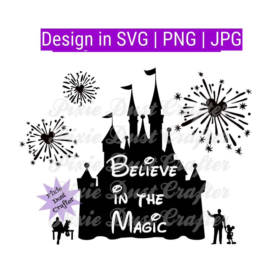 Believe in Magic Svg | Mouse Fireworks Svg | PNG Sublimation Graphic ...