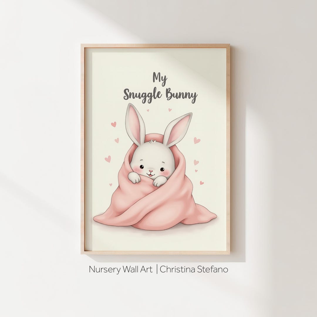 My Snuggle Bunny Nursery Print, Cute Rabbit Wall Art, Cozy Pink Baby ...