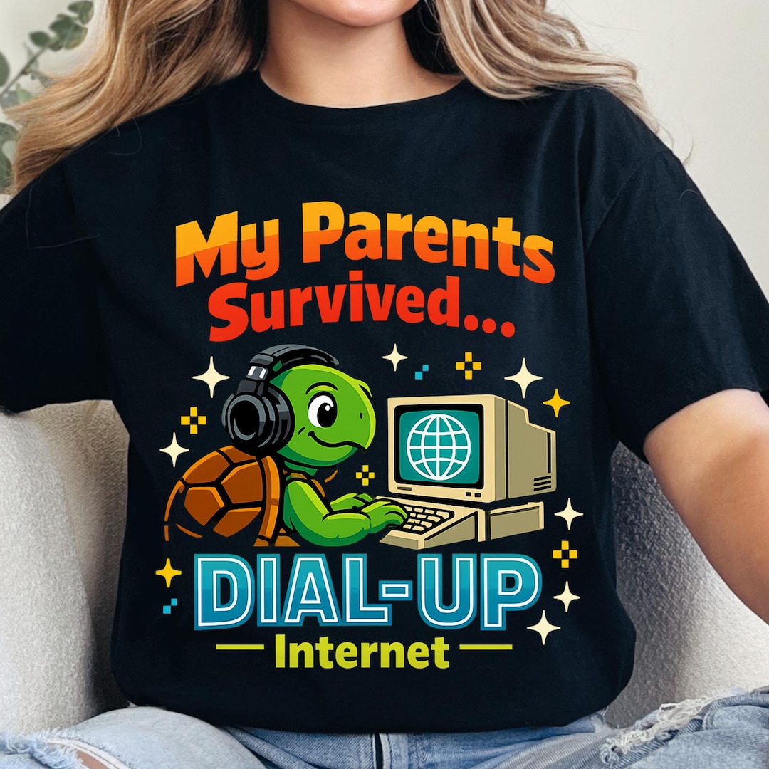 My Parents Survived Dial up Internet PNG, Funny Retro Tech Humor Shirt ...