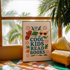Cool Kids Read Books, Digital Download Poster, Kids Book Wall Art ...