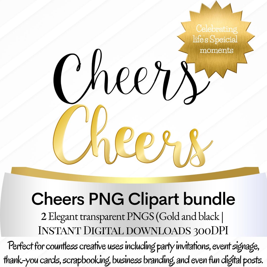 Elegant Cheers PNG Clipart Bundle in Gold & Black Transparent Lettering ...