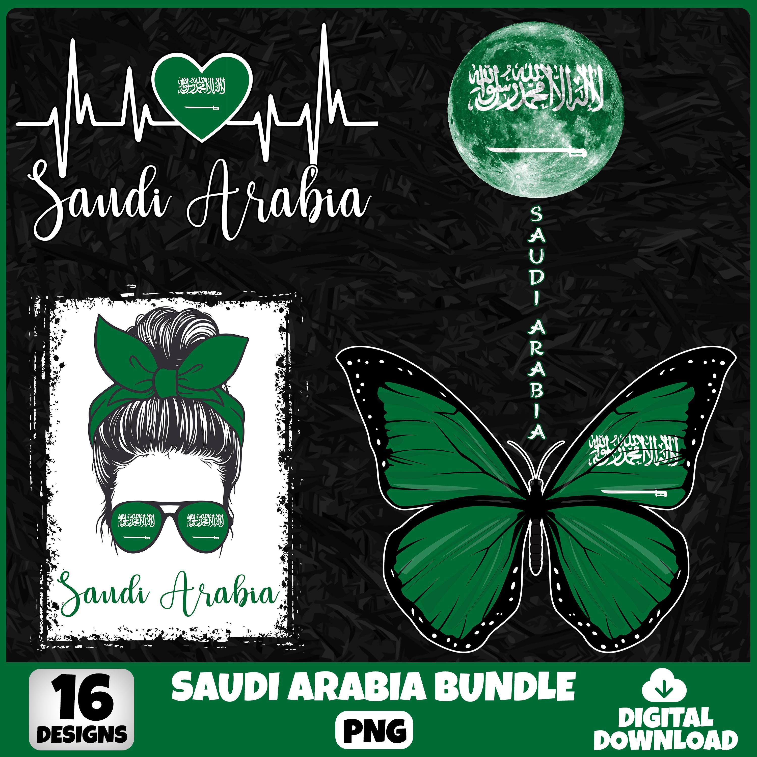 Saudi Arabia PNG Bundle | 16 Designs Patriotic Saudi | Sublimation ...