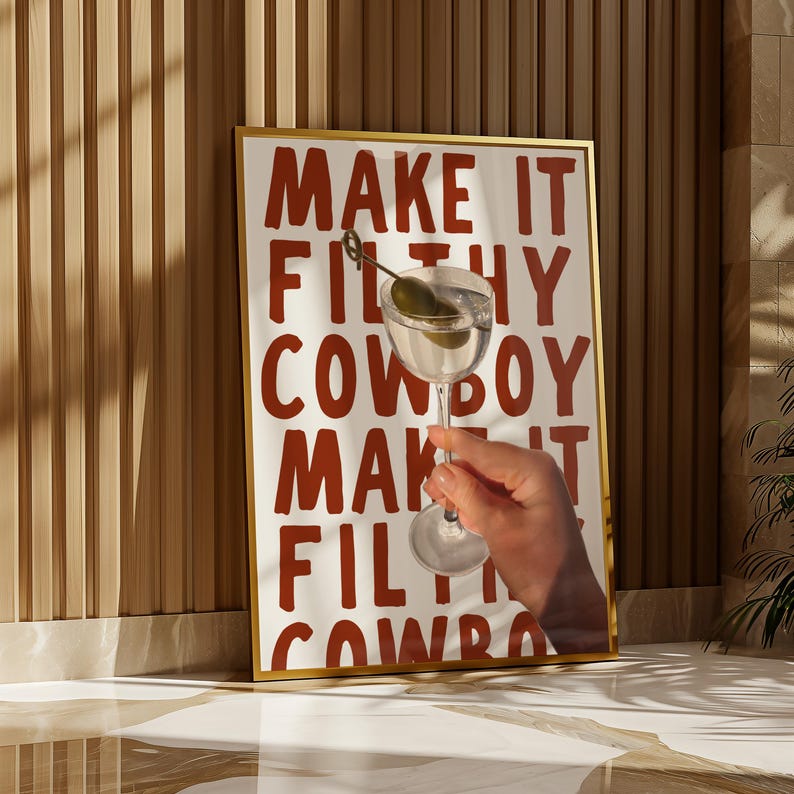Make It Filthy Cowboy Print, Bar Cart Art, Martini Print, Retro Poster ...