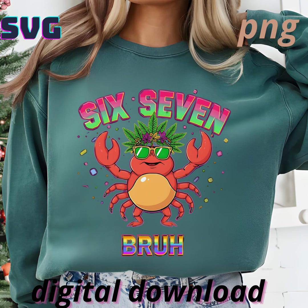 Six Seven Bruh PNG, Funny Crab Meme Art Stoner Humor Png , Psychedelic ...