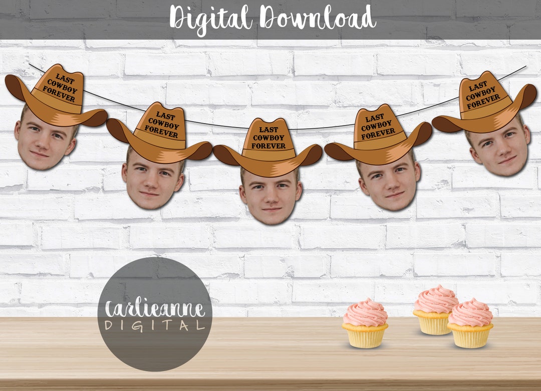 Last Cowboy Forever Groom Face Banner, Last Rodeo Bachelorette Party ...
