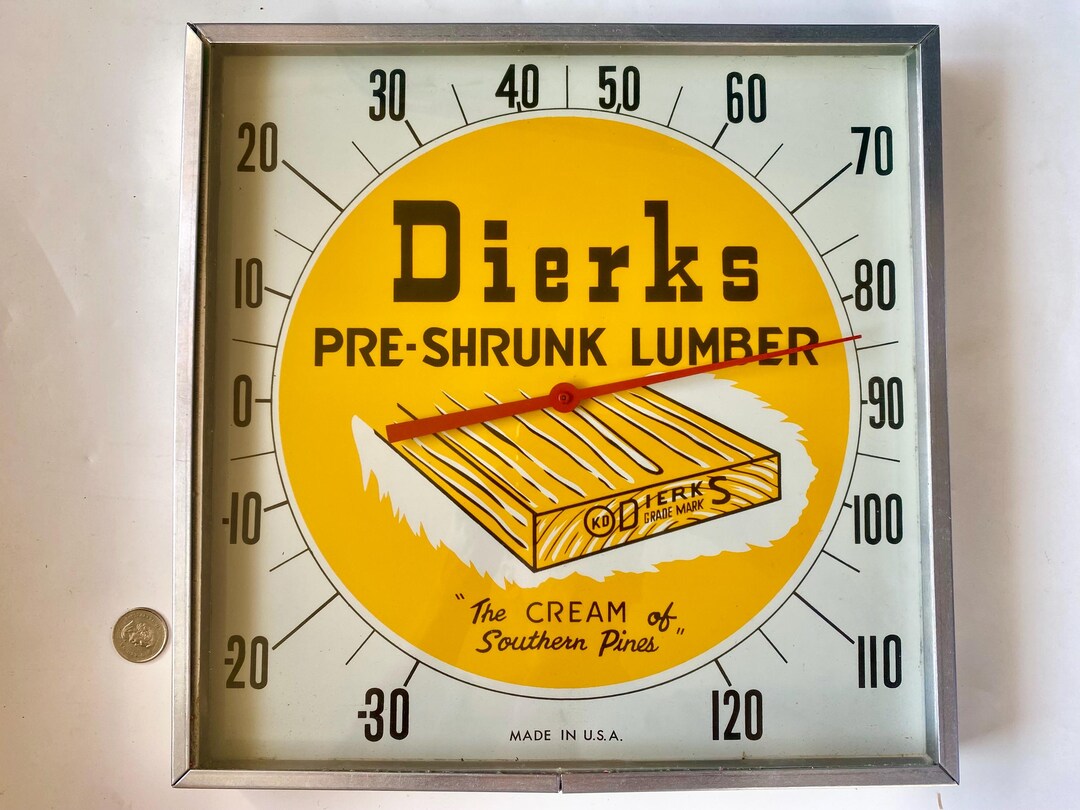 Vintage Dierks Pre-shrunk Lumber Thermometer, American Made Fahrenheit ...