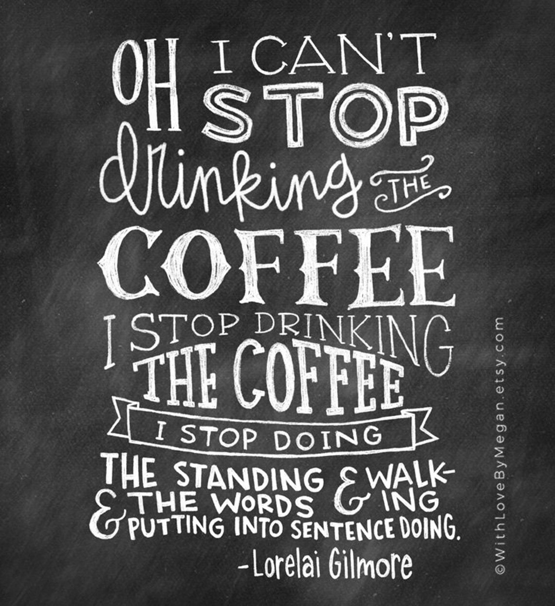 Gilmore Girls Coffee Quote Art Print tv show quote Lorelei | Etsy