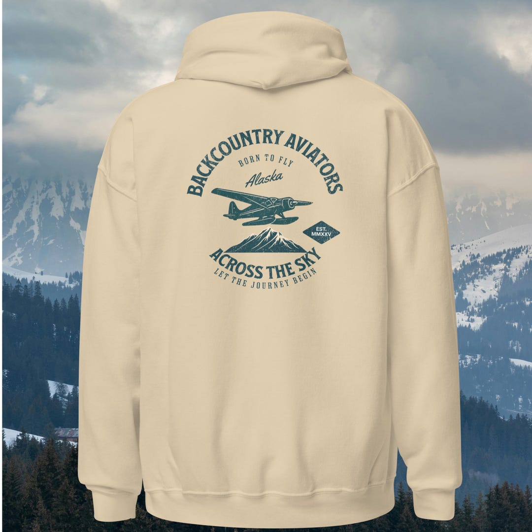 Backcountry Aviators Alaska Unisex Hoodie, Pilot Hoodie, Aviator Hoodie ...