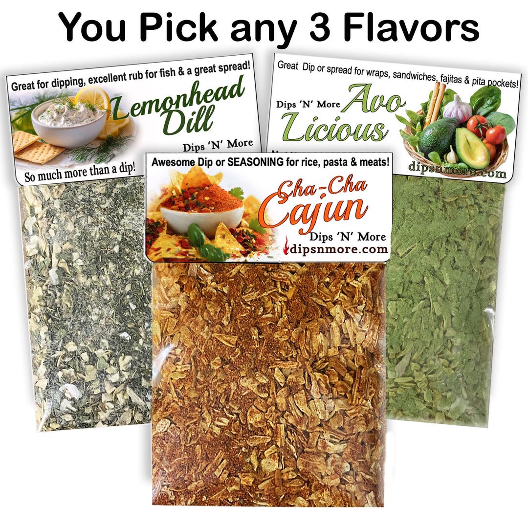 3 Dip Mixes, You Pick the Flavors, Enjoy Relax and Sip and Dip With ...