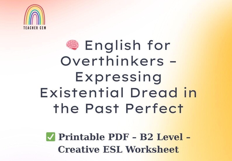Past Perfect ESL Worksheet – English for Overthinkers PDF (B2) - Etsy