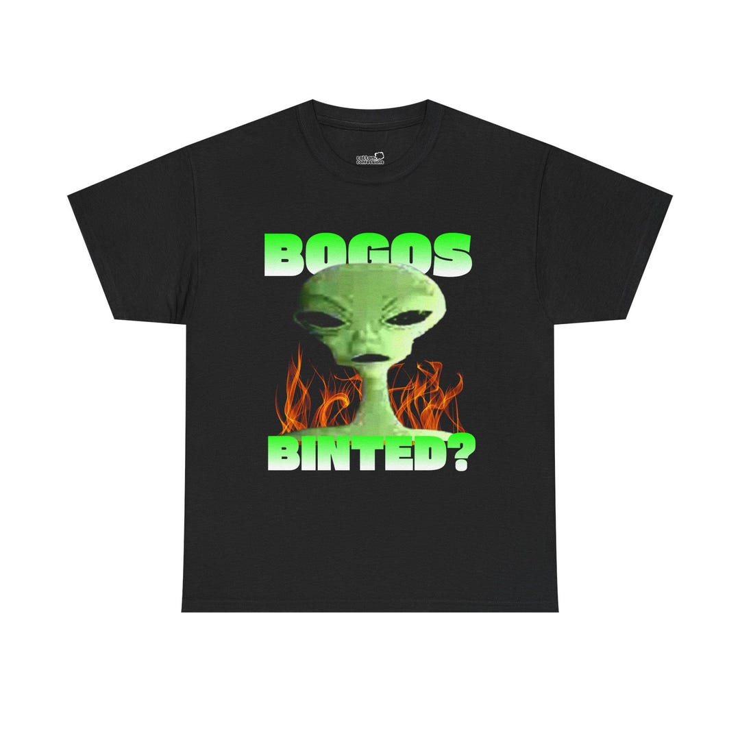 Bogos Binted Alien Graphic Tee - Meme Humor T-shirt - Etsy