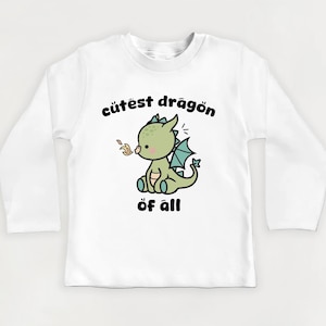 Cutest Dragon of All Baby Bodysuit, Baby Shirt, Toddler Sweatshirt ...