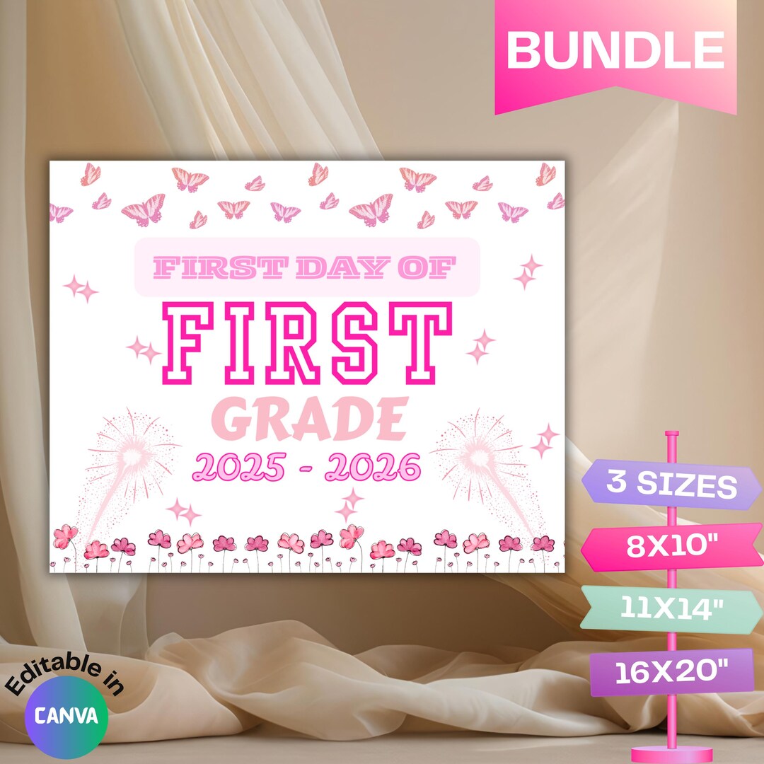 First Day of 1st Grade Sign, Printable Butterfly First Day of First ...