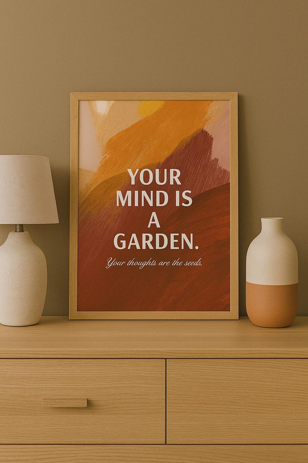 Your Mind is a Garden. Your Thoughts Are the Seeds. Inspirational Quote ...