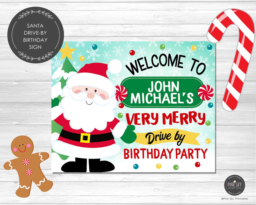 Santa Drive by Birthday Sign, Personalized, Digital File, Christmas ...