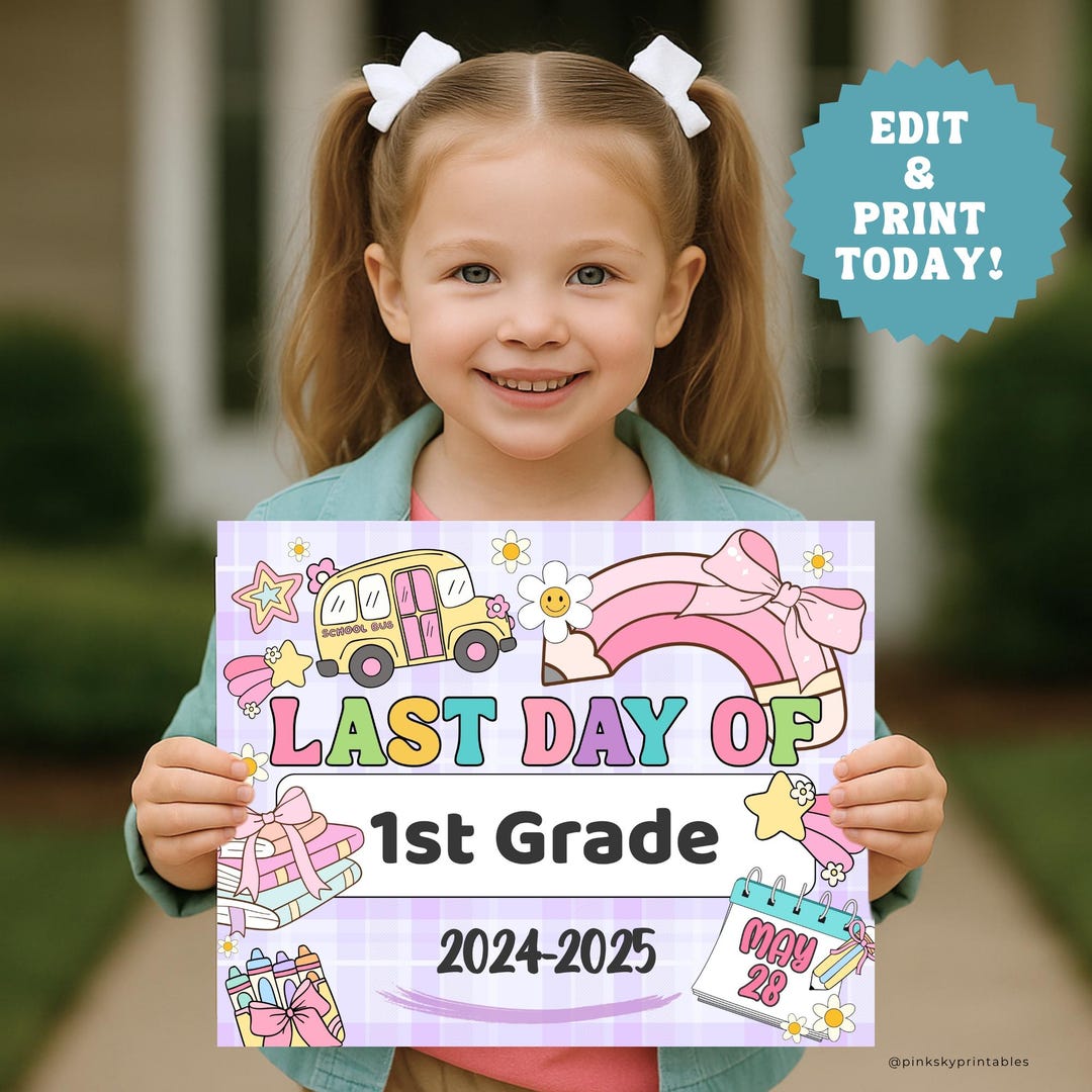 Editable Last Day of School Sign for Girls, 1st Grade Lavender ...