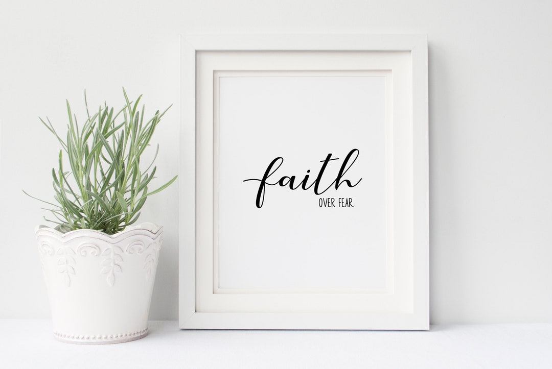 Faith Over Fear Print, INSTANT DOWNLOAD, Inspirational Art, Religious ...