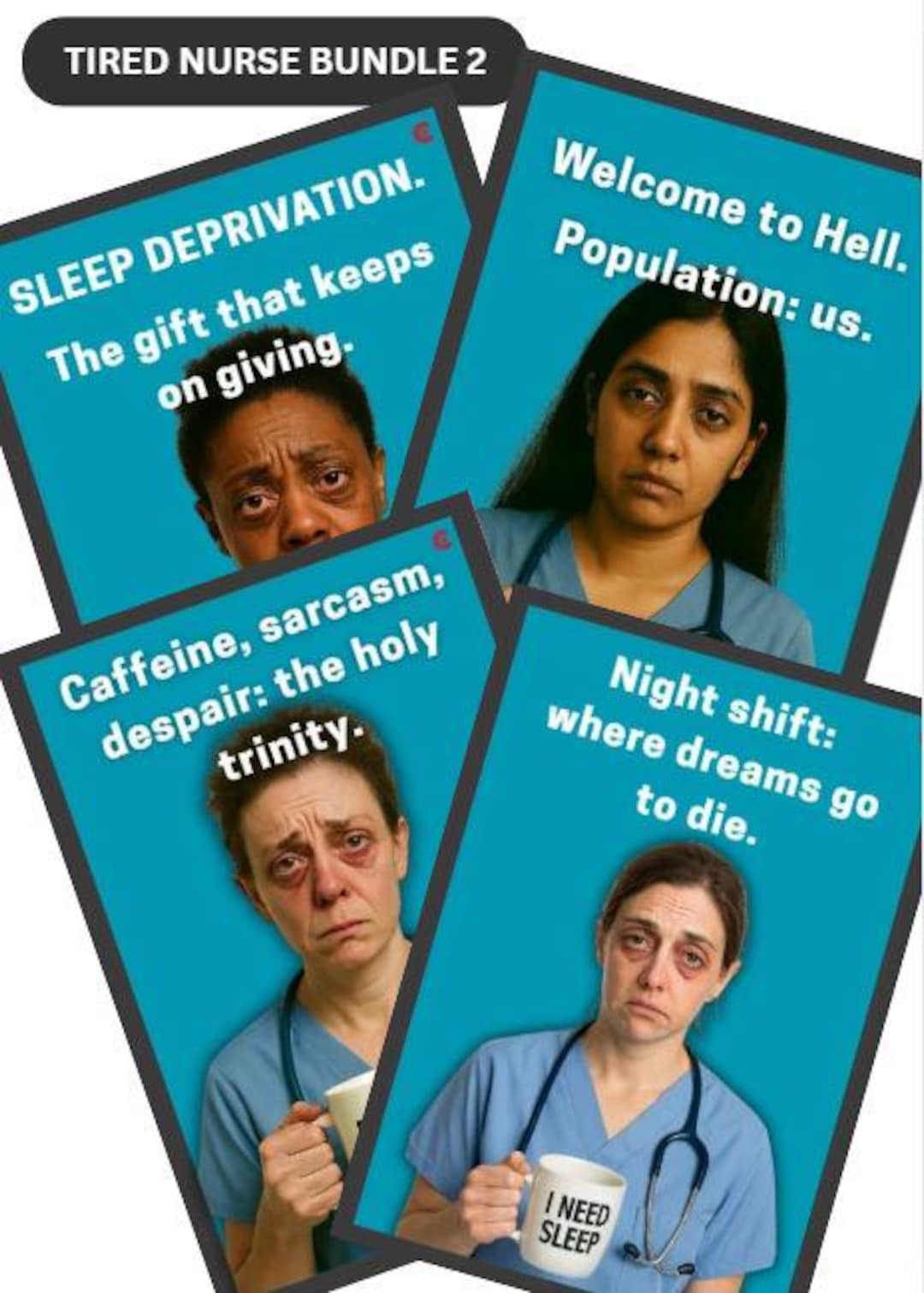 Sarcastic Nurse Posters | Chronic Sleep Deprivation & Overwork | Dark ...