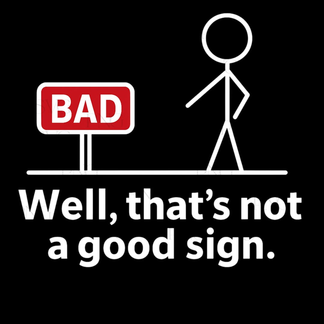 Funny Stick Figure BAD Sign: Humor Pun PNG (digital Download - Etsy
