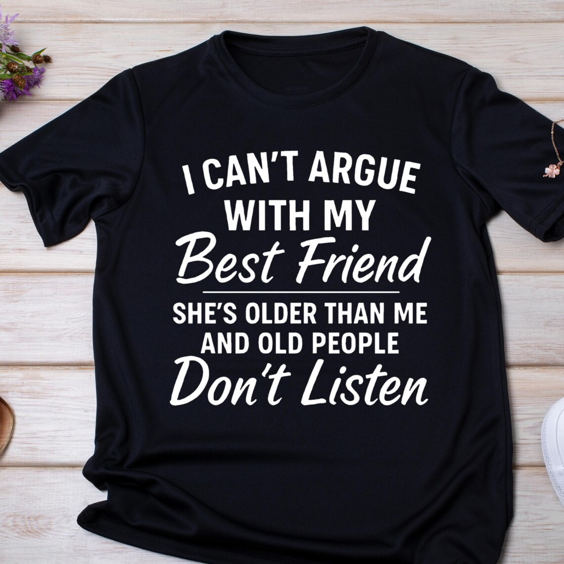I Can't Argue With My BEST FRIEND She's Older Than Me and Old People ...