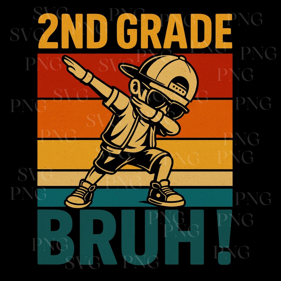2nd Grade Bruh PNG SVG, Dabbing Boy Second Grade Svg, Back to School ...