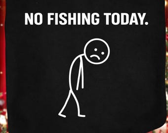 No Fishing Today Png, Sad Stick Figure, Funny Father's Day, Fishing ...