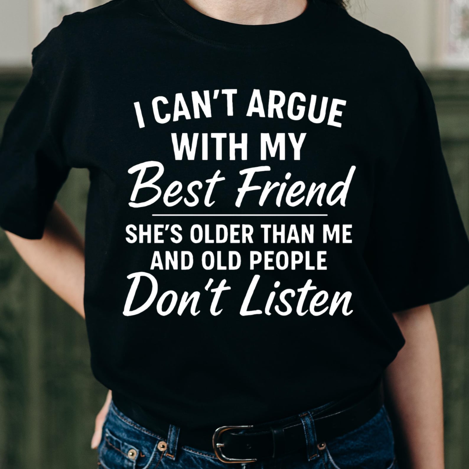 I Can't Argue With My BEST FRIEND She's Older Than Me and Old People ...