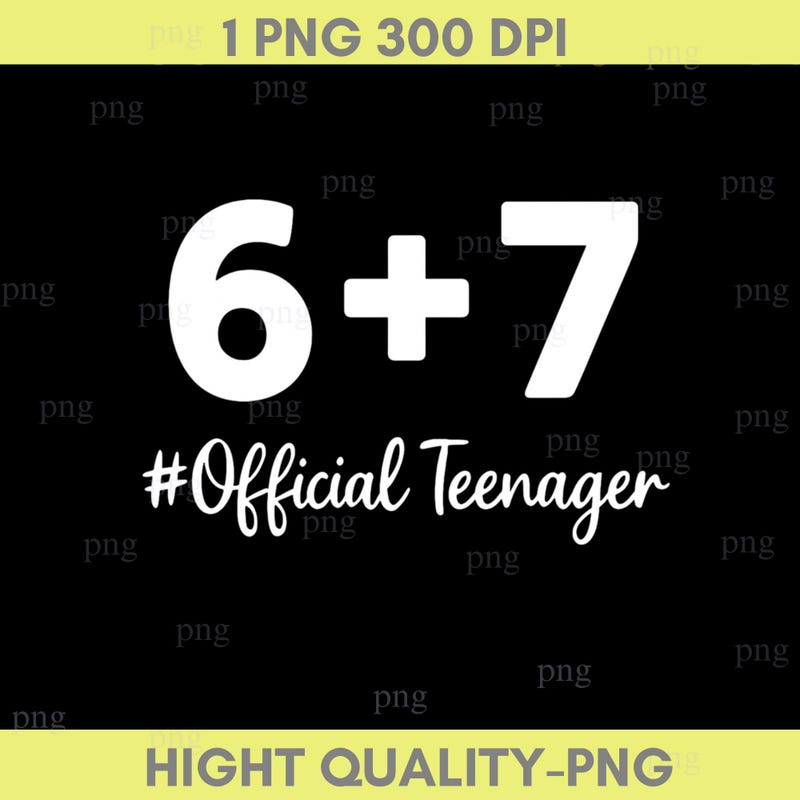 Official Teenager 6 7 - Etsy