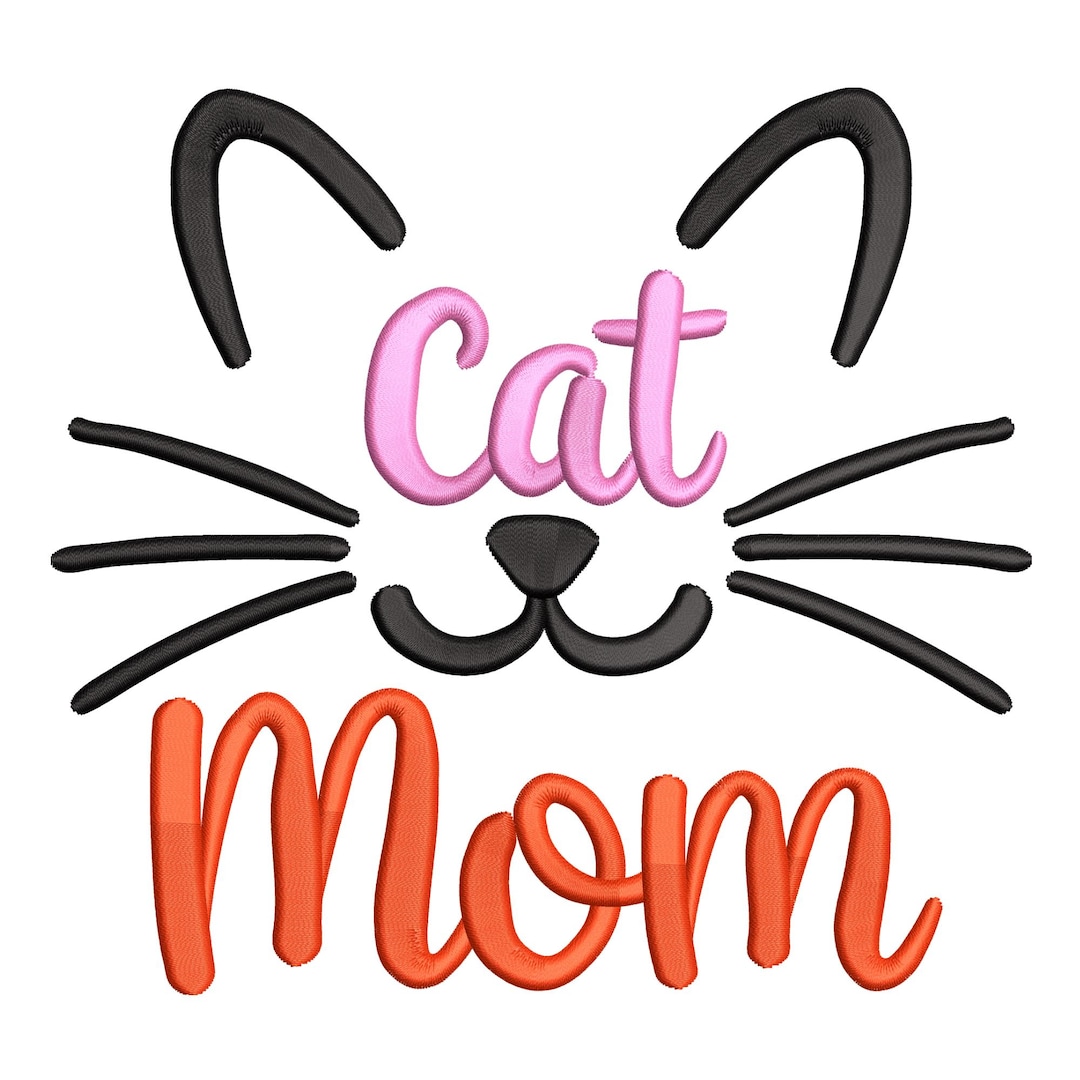 Cat Mom Embroidery Design – Whiskers, Ears & Script Machine Embroidery ...
