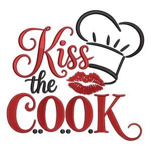 Kiss the Cook Embroidery Design, Kitchen Quote Machine Embroidery File ...