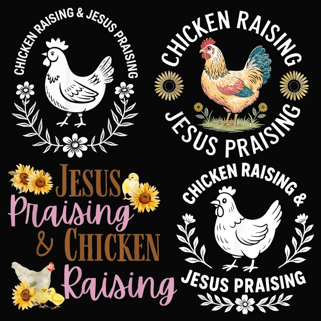 Chicken Raising & Jesus Praising PNG Instant Download, Chicken Raising ...