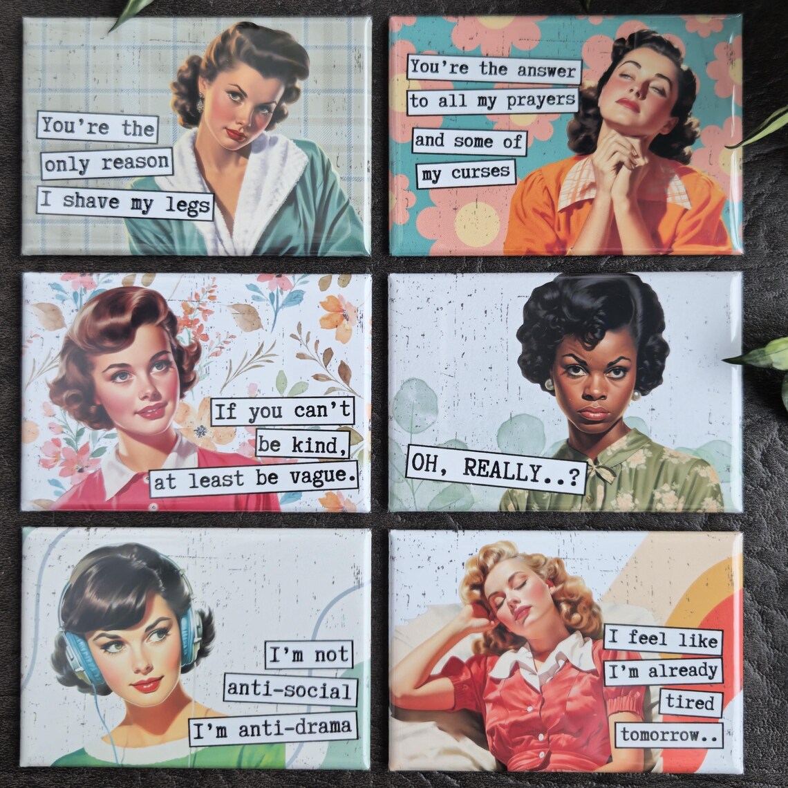 You're the Only Reason I Shave My Legs Magnet | Snarky, Sassy ...