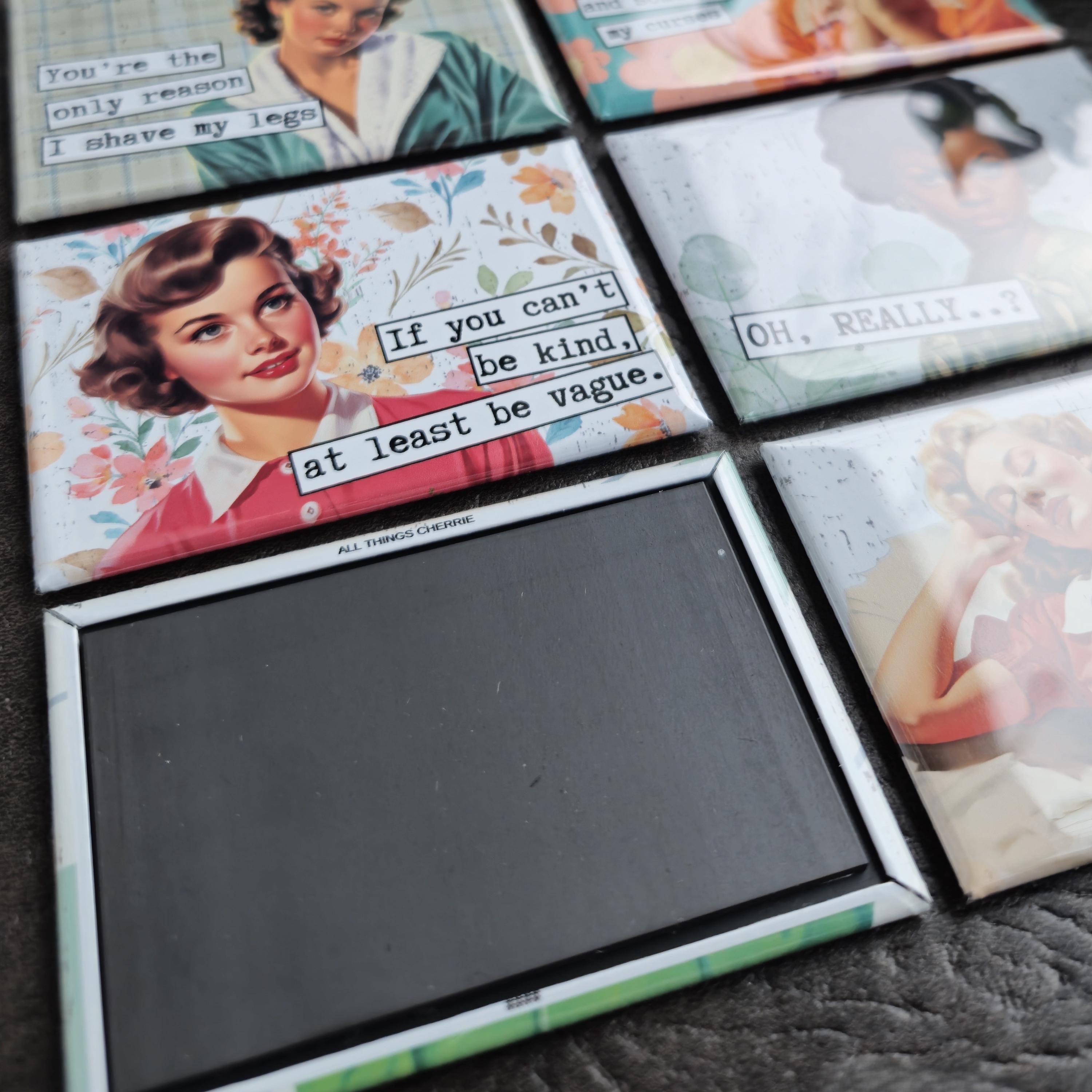 You're the Only Reason I Shave My Legs Magnet | Snarky, Sassy ...