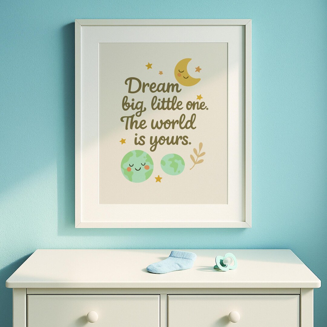 Dream Big Little One - Inspirational Kids Room Wall Art - Positive ...