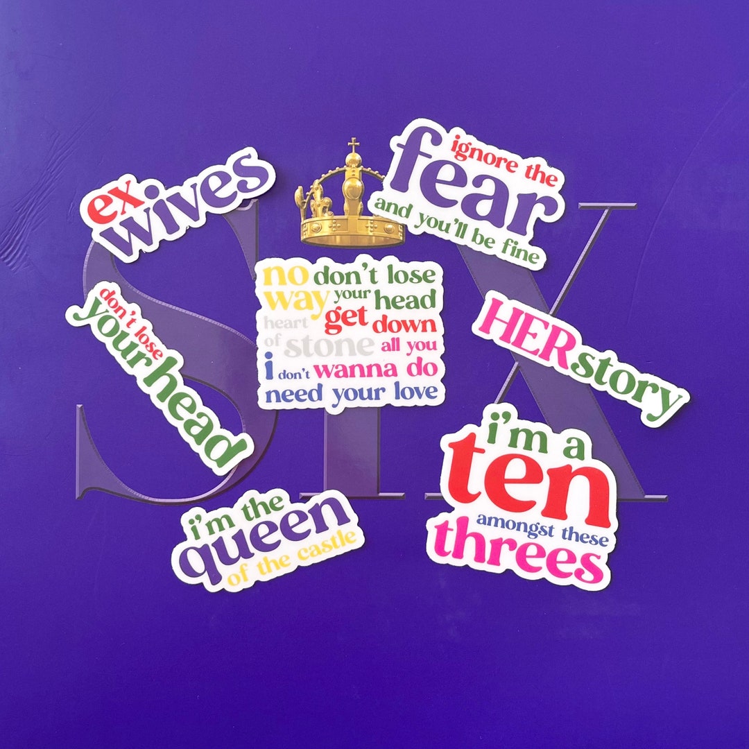 Six the Musical | Six | Six Stickers | Six the Musical Stickers ...