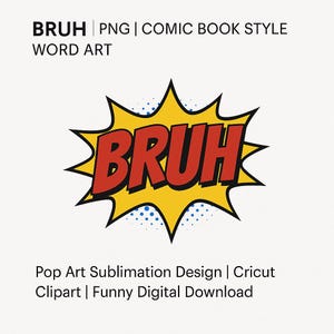 BRUH PNG | Gamer Png | Pop Art Sublimation Design | T-shirt Design ...