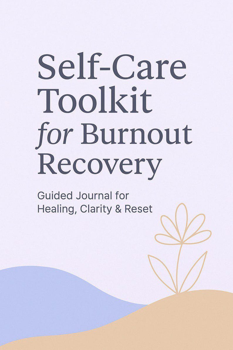 Self-care Toolkit for Burnout Recovery - Etsy