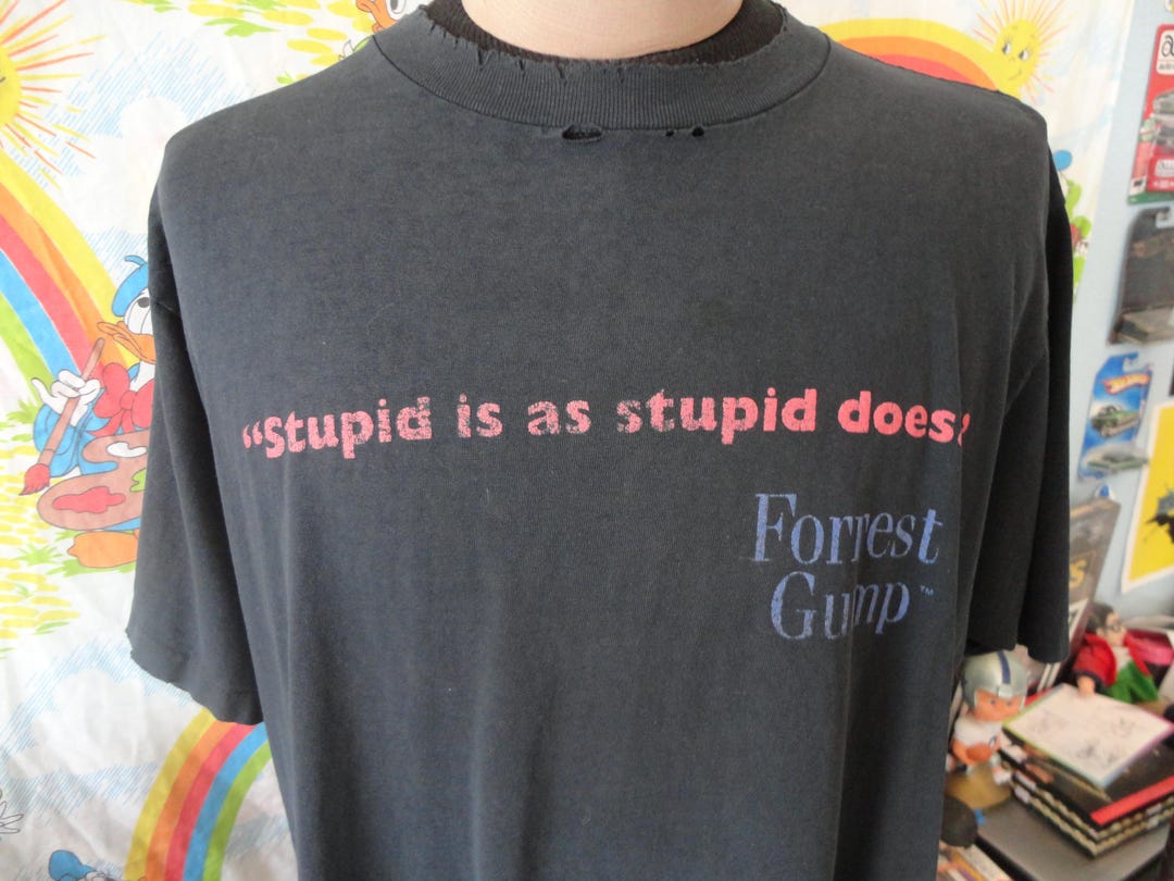 Vintage Forrest Gump "stupid is as Stupid Does."promo Single Stitch T Shirt 90s XL - Etsy