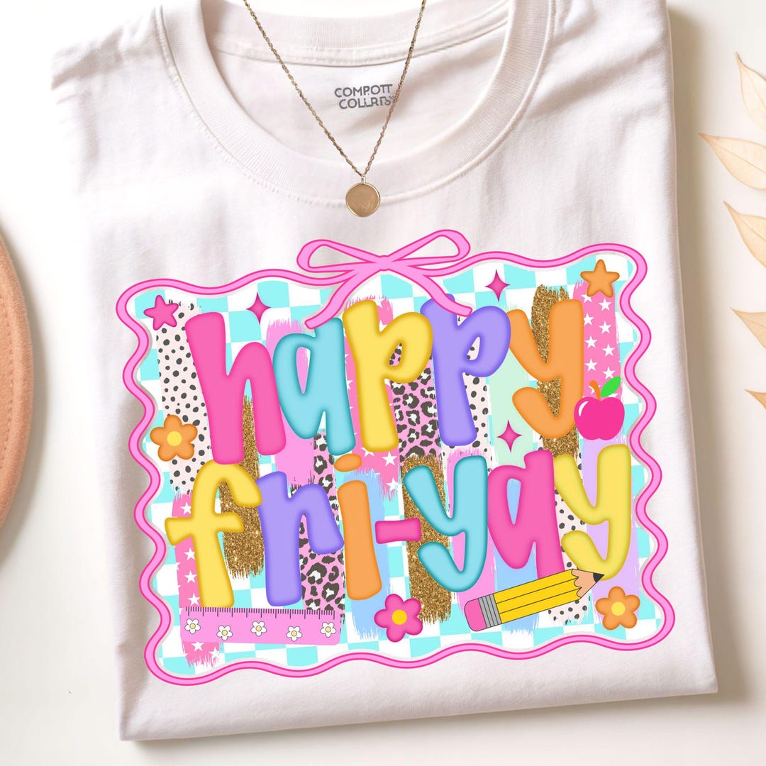 Happy Friyay PNG, Preppy Back to School Png, Teacher Coquette Png, Neon ...