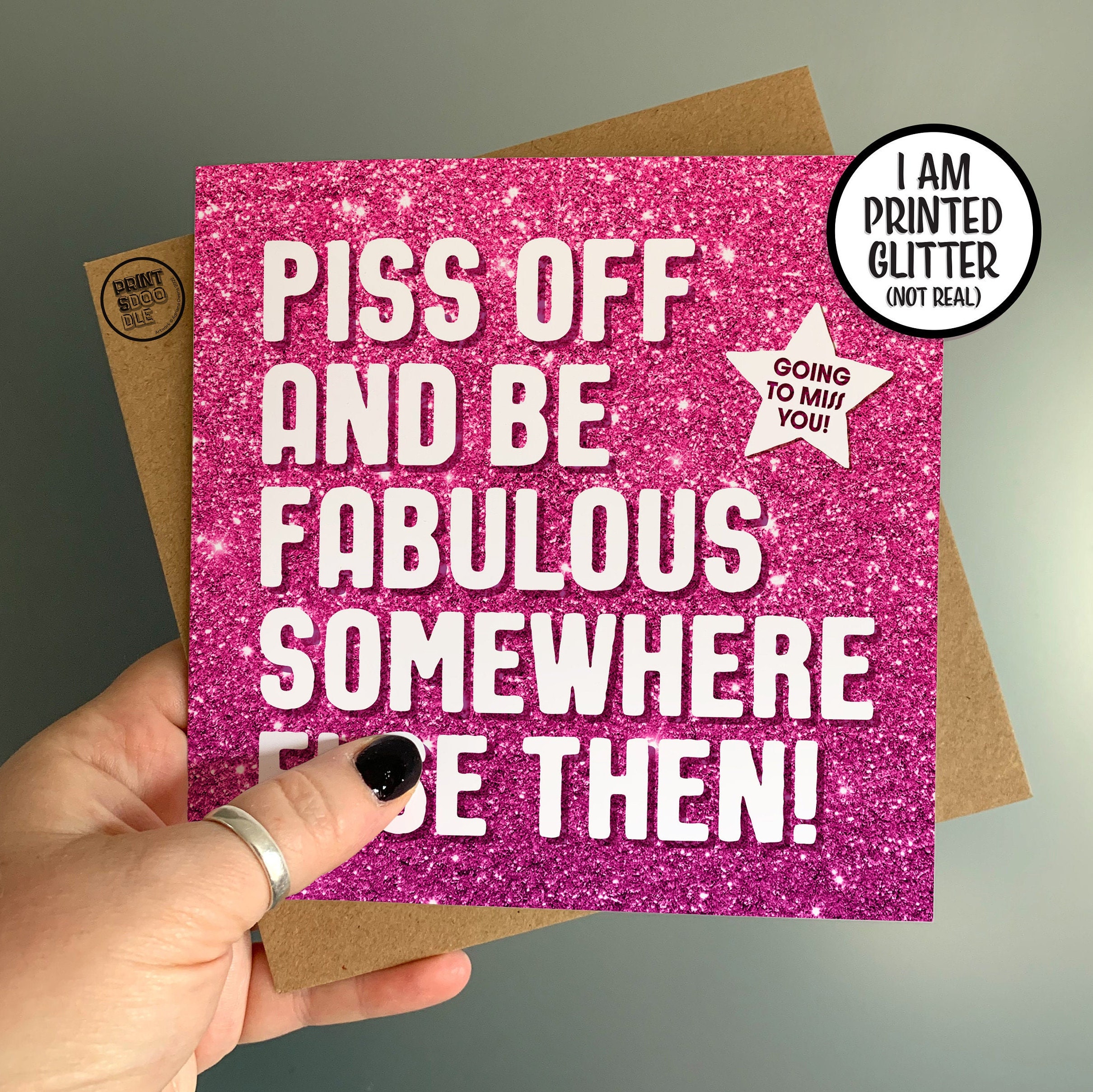 Funny Leaving Card Piss off and Be Fabulous Friend Moving - Etsy UK
