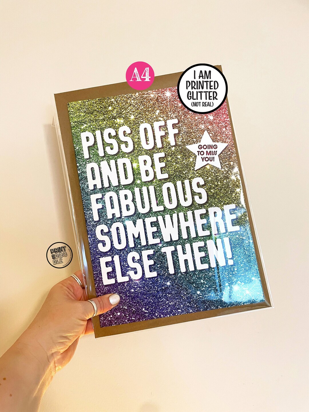 Funny A4 Leaving Card, Piss off and Be Fabulous Friend, Moving Away New ...