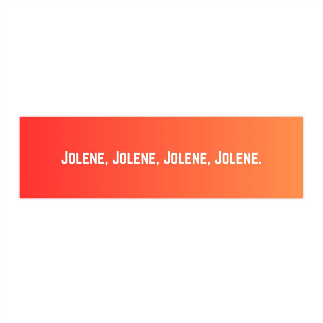 Jolene Lyrics Bumper Sticker, Fun Car Decor, Gift for Music Lovers ...