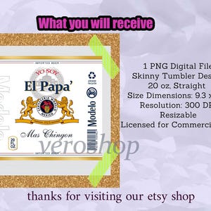 Tumbler Wrap Design Yo Soy El Papa Mas -modelo Cerveza-digital Download ...