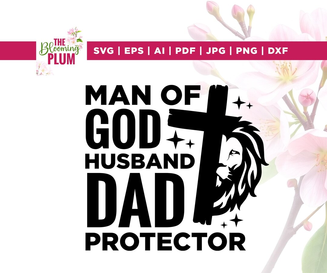 Man of God Svg, Husband Dad Protector Hero Svg, Cricut, Sublimation ...