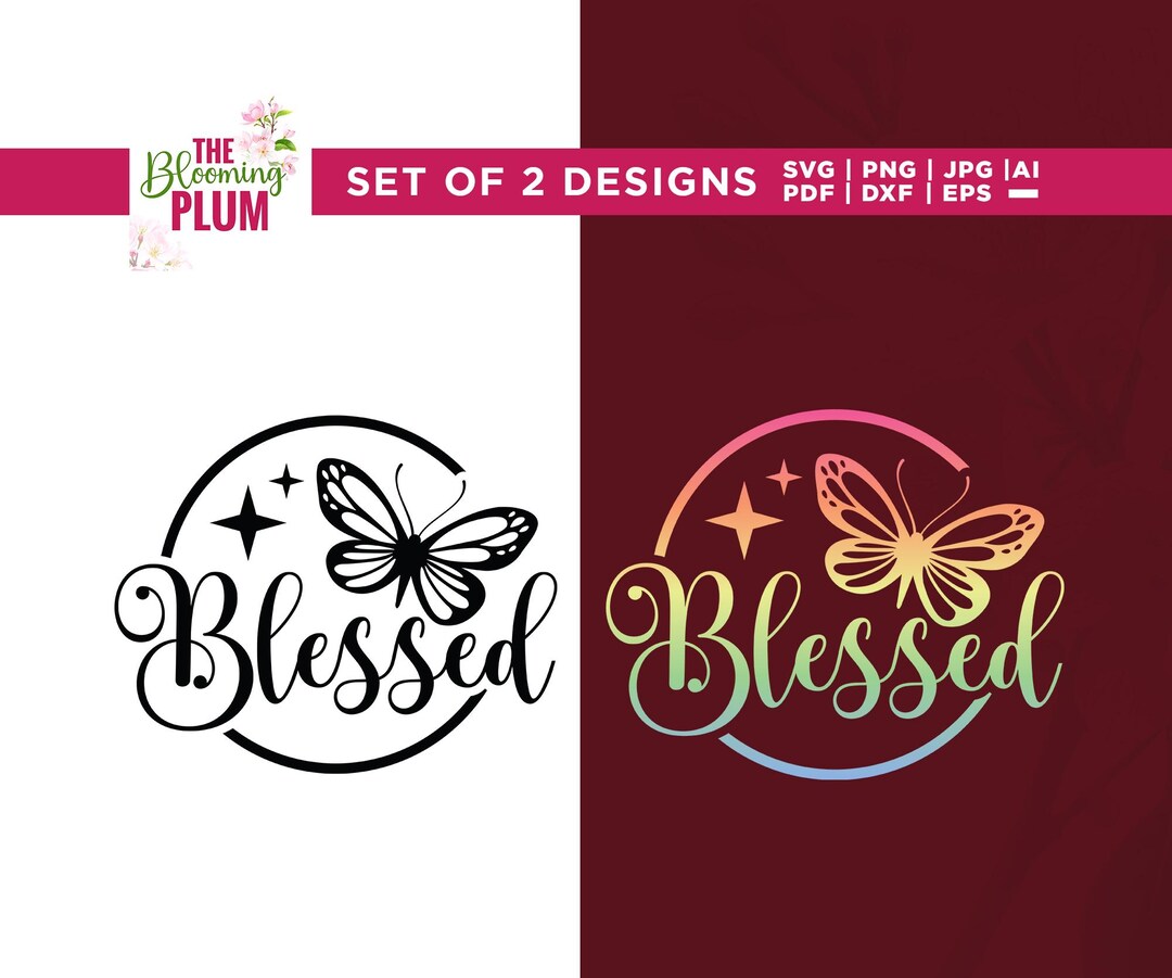 Blessed Butterfly SVG, Christian Faith, Inspirational Cut Files ...