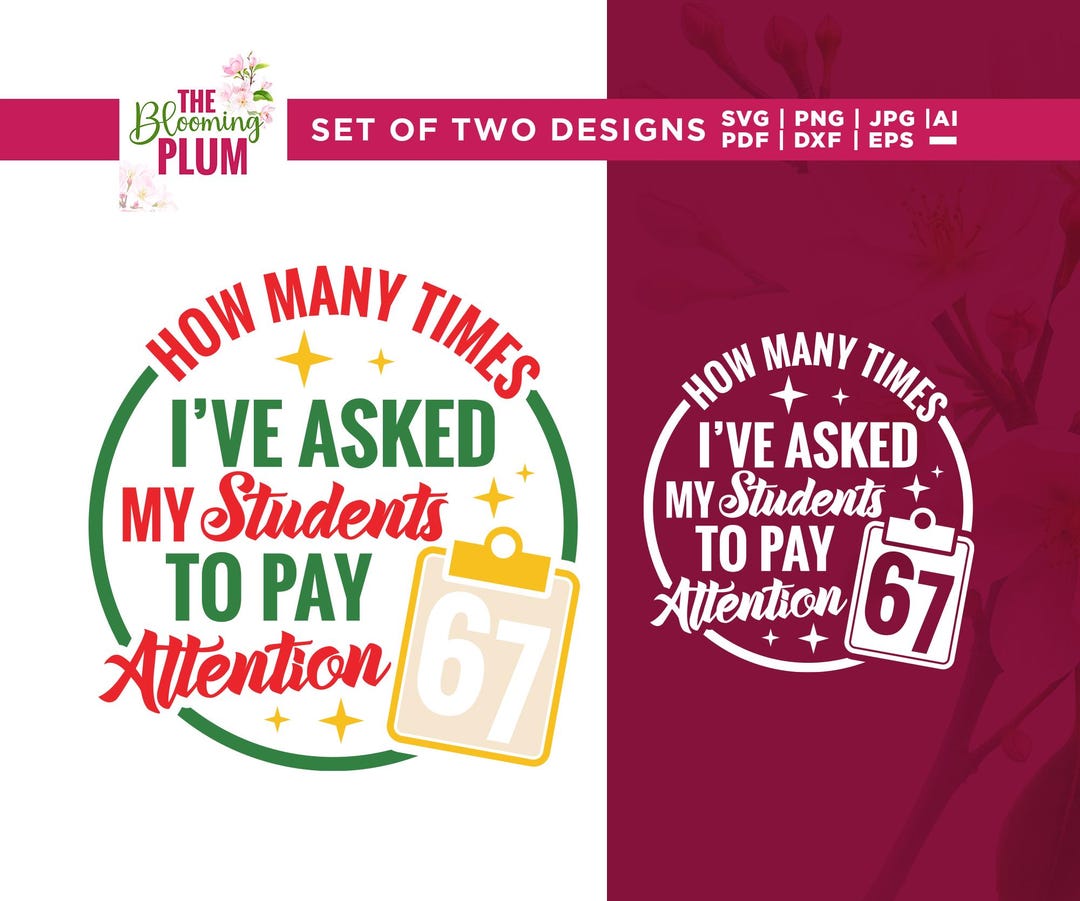 How Many Times I've Asked My Students to Pay Attention 67 Svg, Cricut ...