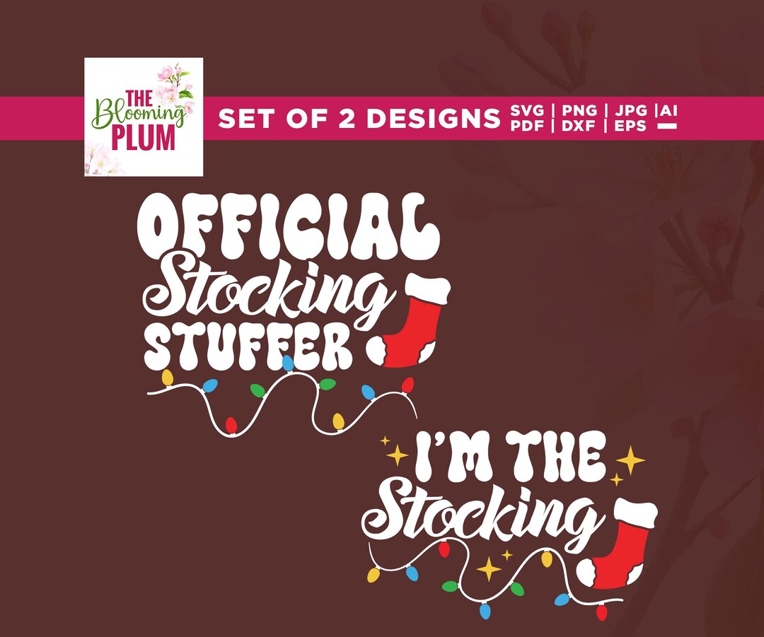 I’m the Stocking SVG, Matching Christmas Svg, Cricut, Sublimation ...