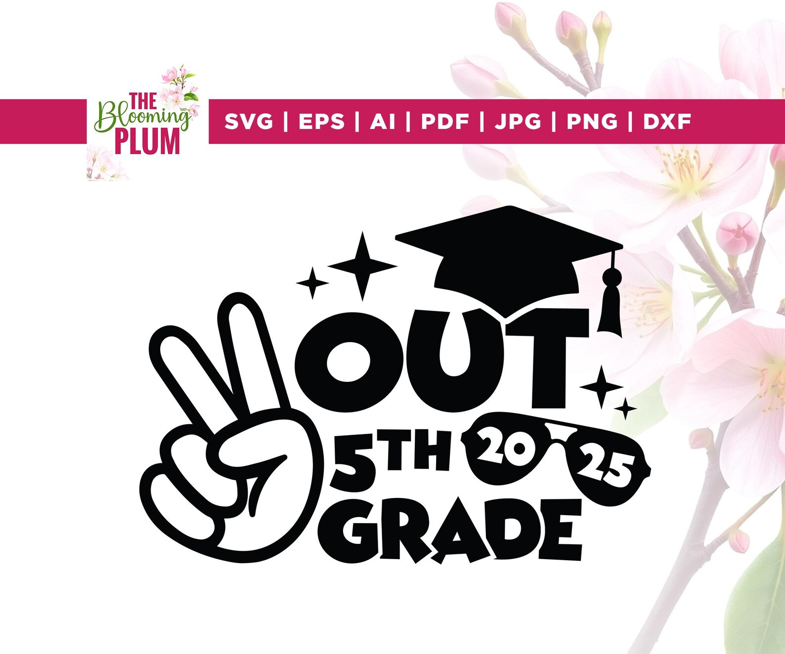 Peace Out 5th Grade 2025 Svg, Fifth Grade Graduation, Cricut ...