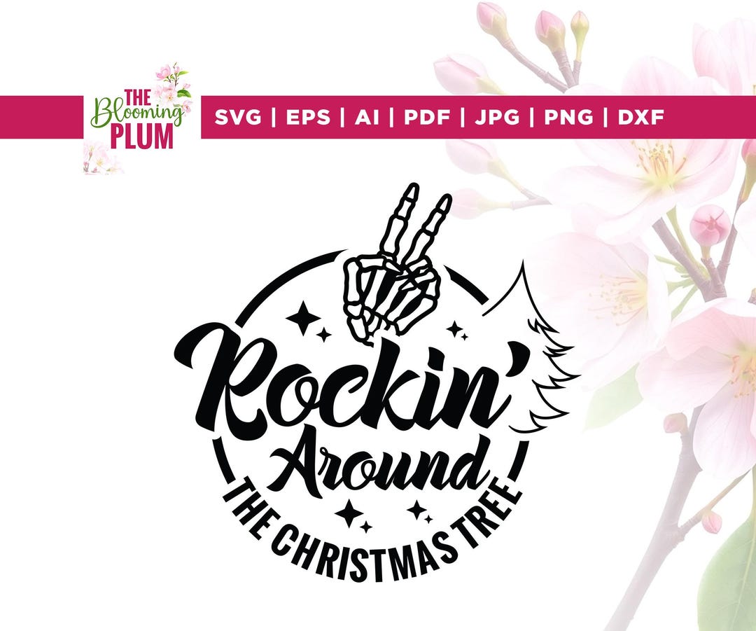 Rockin' Around the Christmas Tree Svg, Cricut, Sublimation, Rockin'svg ...